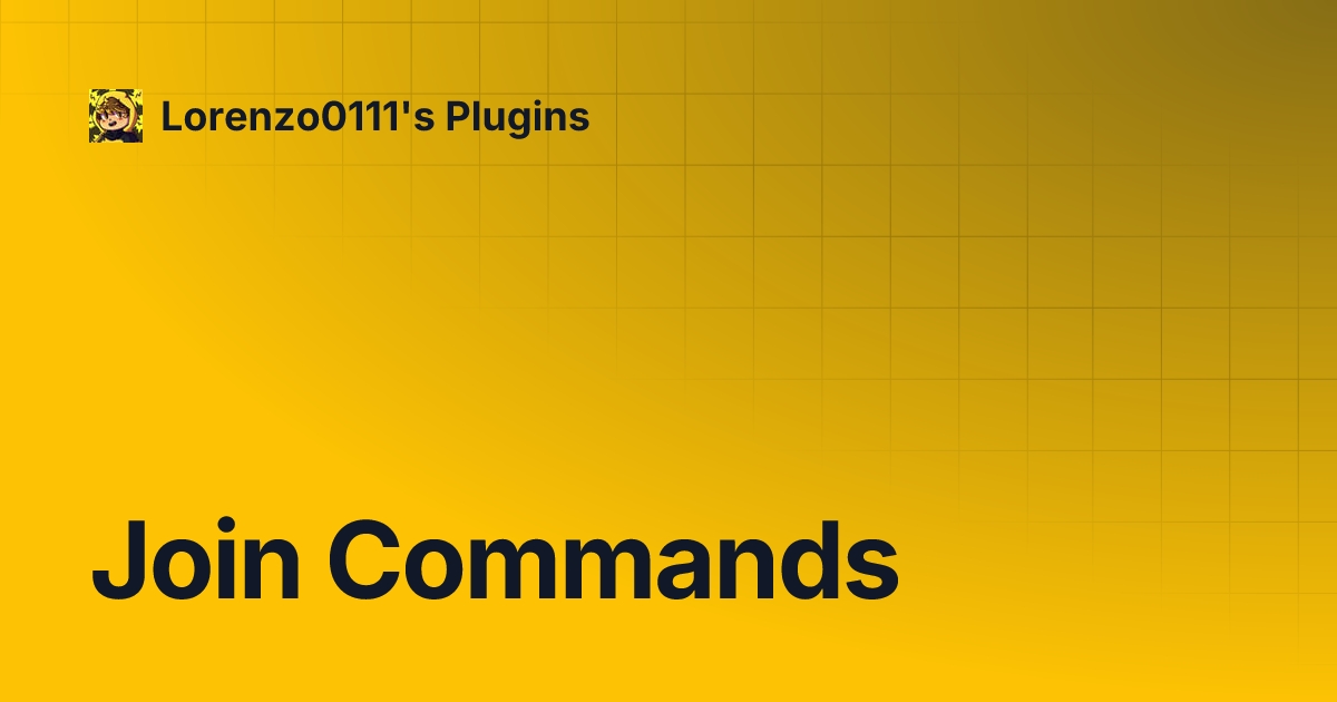 Join Commands | Lorenzo0111's Plugins