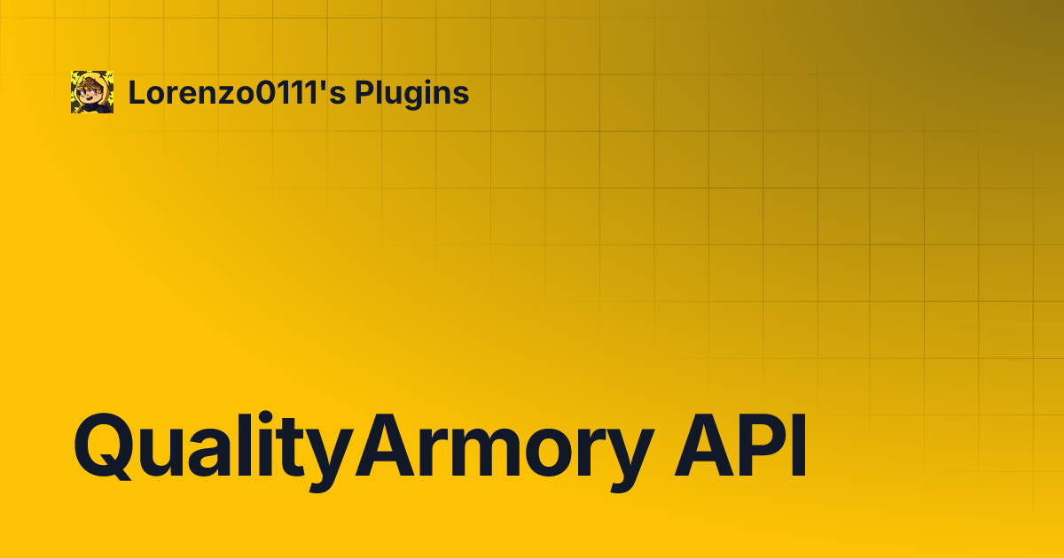 QualityArmory API | Lorenzo0111's Plugins